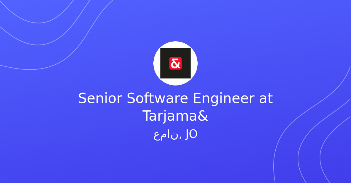 Senior Software Engineer at Tarjama& - Neptune Careers
